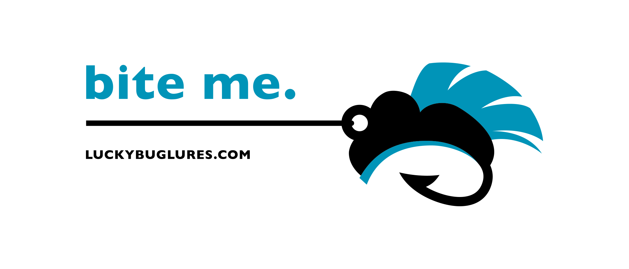 Bite Me – Lucky Bug Lures